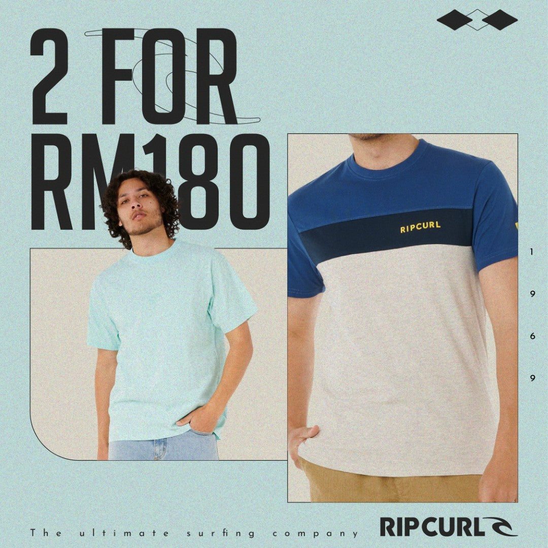2 For RM180 Tees – Rip Curl MY